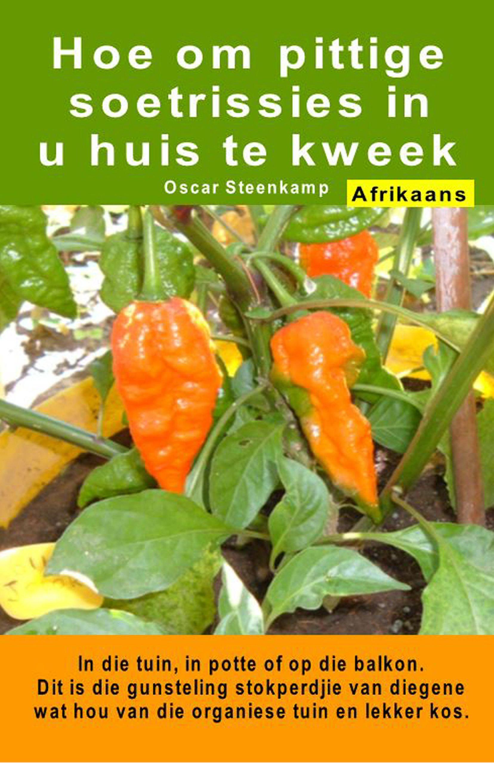 Smashwords – Hoe om pittige soetrissies in u huis te kweek. In die tuin ...