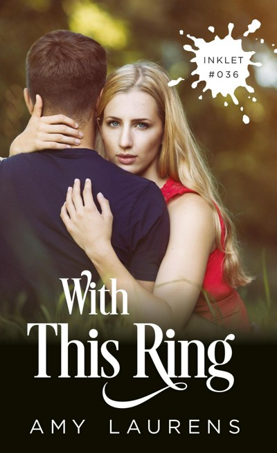Smashwords – With This Ring – a book by Amy Laurens