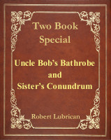 Smashwords – Lubrican's Short Stories - Volume Two – a book by Robert ...