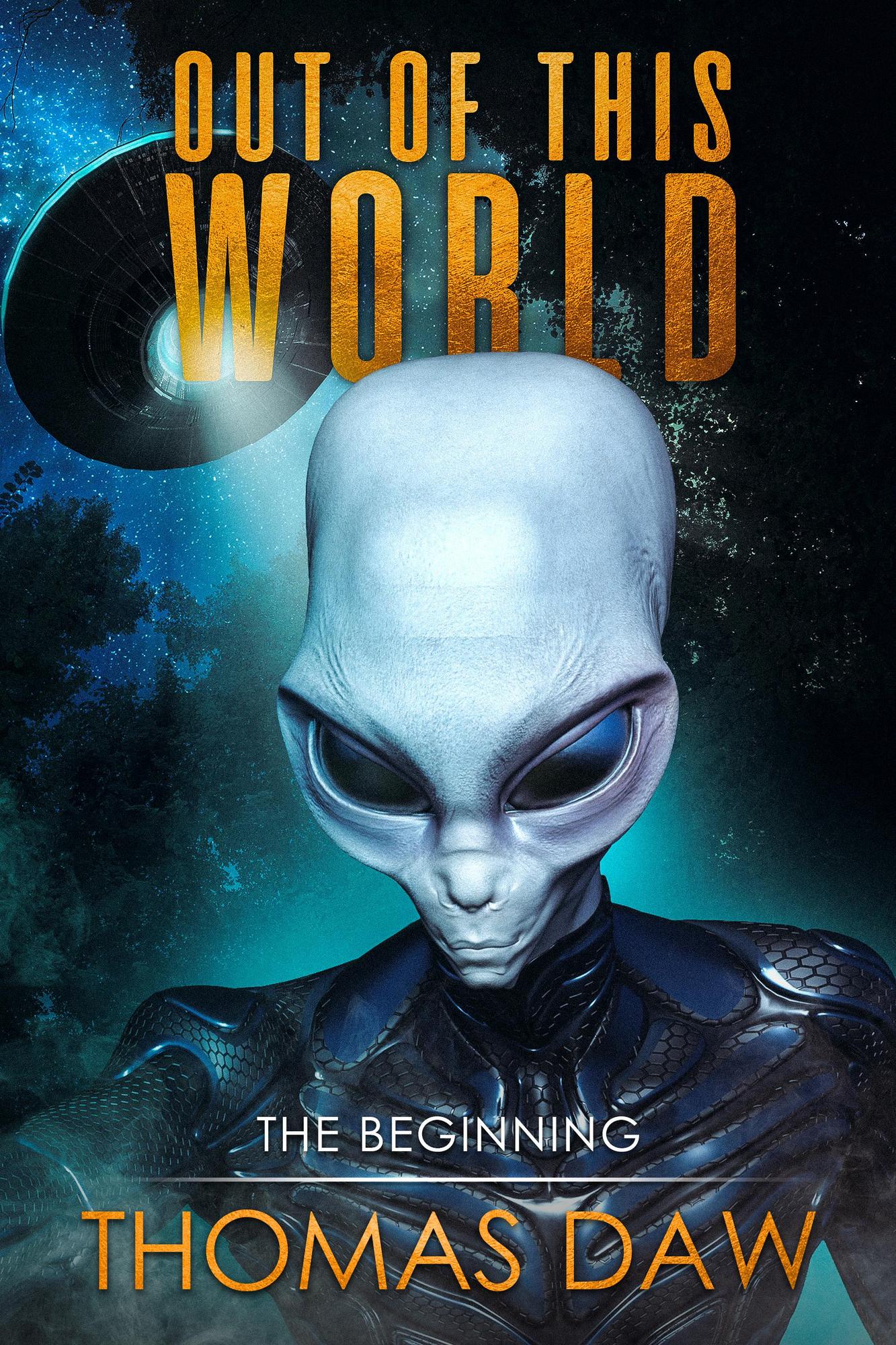 Smashwords – Out of This World. The Beginning. – a book by Thomas Daw