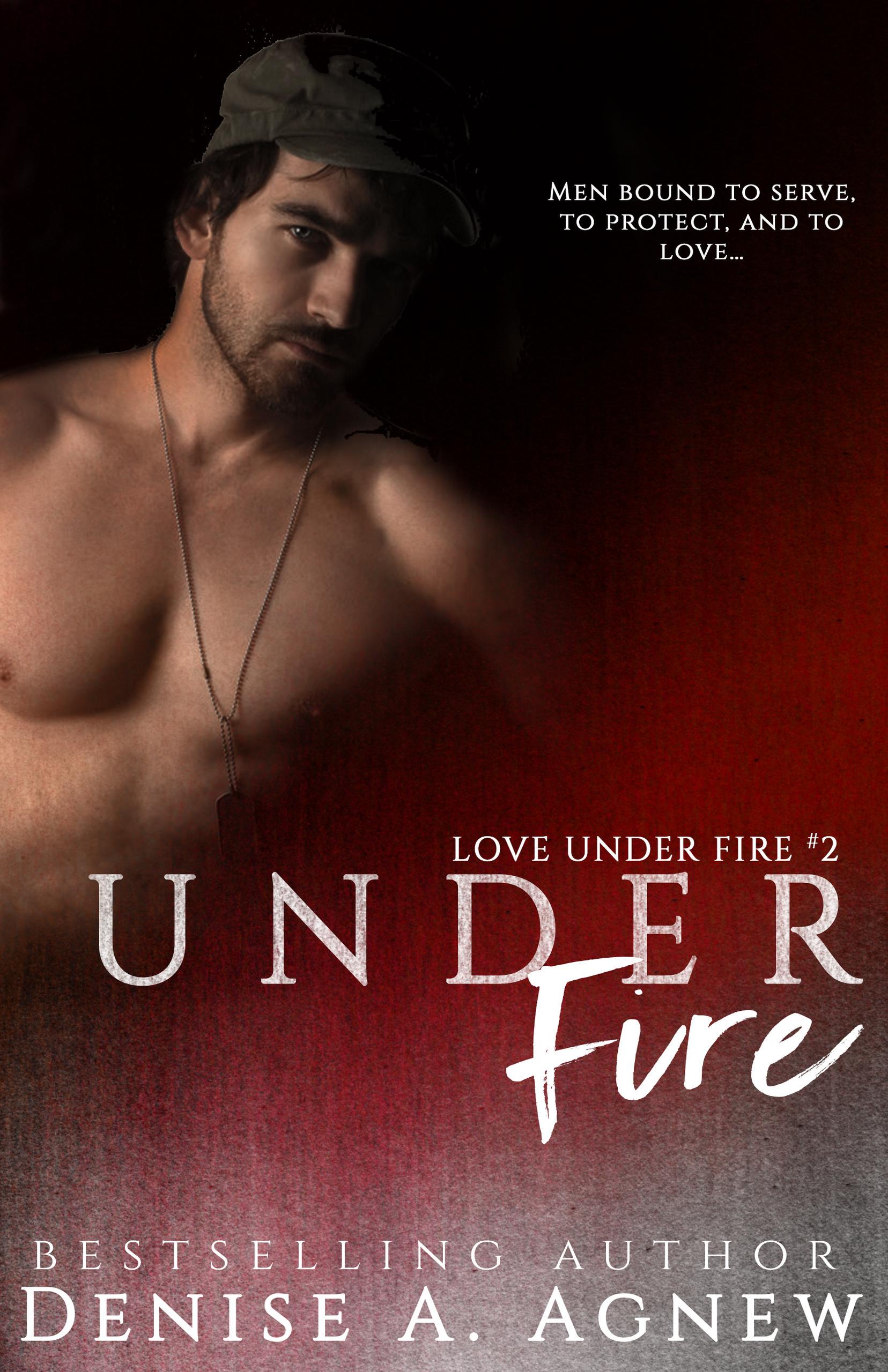 Smashwords – Under Fire (Love Under Fire Book 2) – a book by Denise A. Agnew