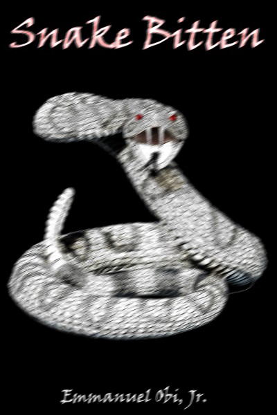 Smashwords – Snake Bitten – a book by Emmanuel Obi, Jr