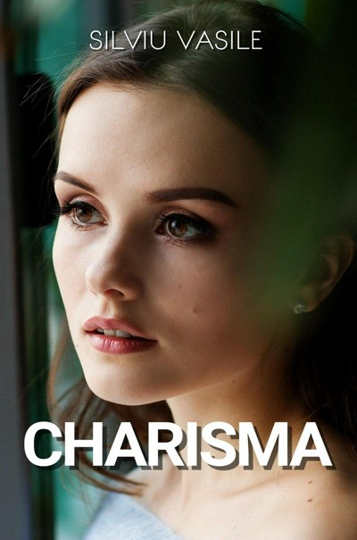 Smashwords – Charisma – a book by Silviu Vasile