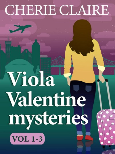 Smashwords – Viola Valentine Mysteries 1-3 (Viola Valentine Boxed Set 1) – a book by Cherie Claire
