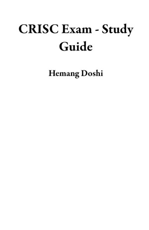 Smashwords – CRISC Exam - Study Guide