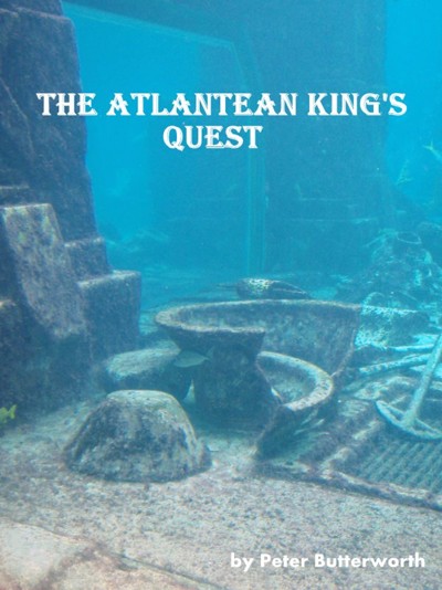 Smashwords – The Atlantean King's Quest – a book by Peter Butterworth