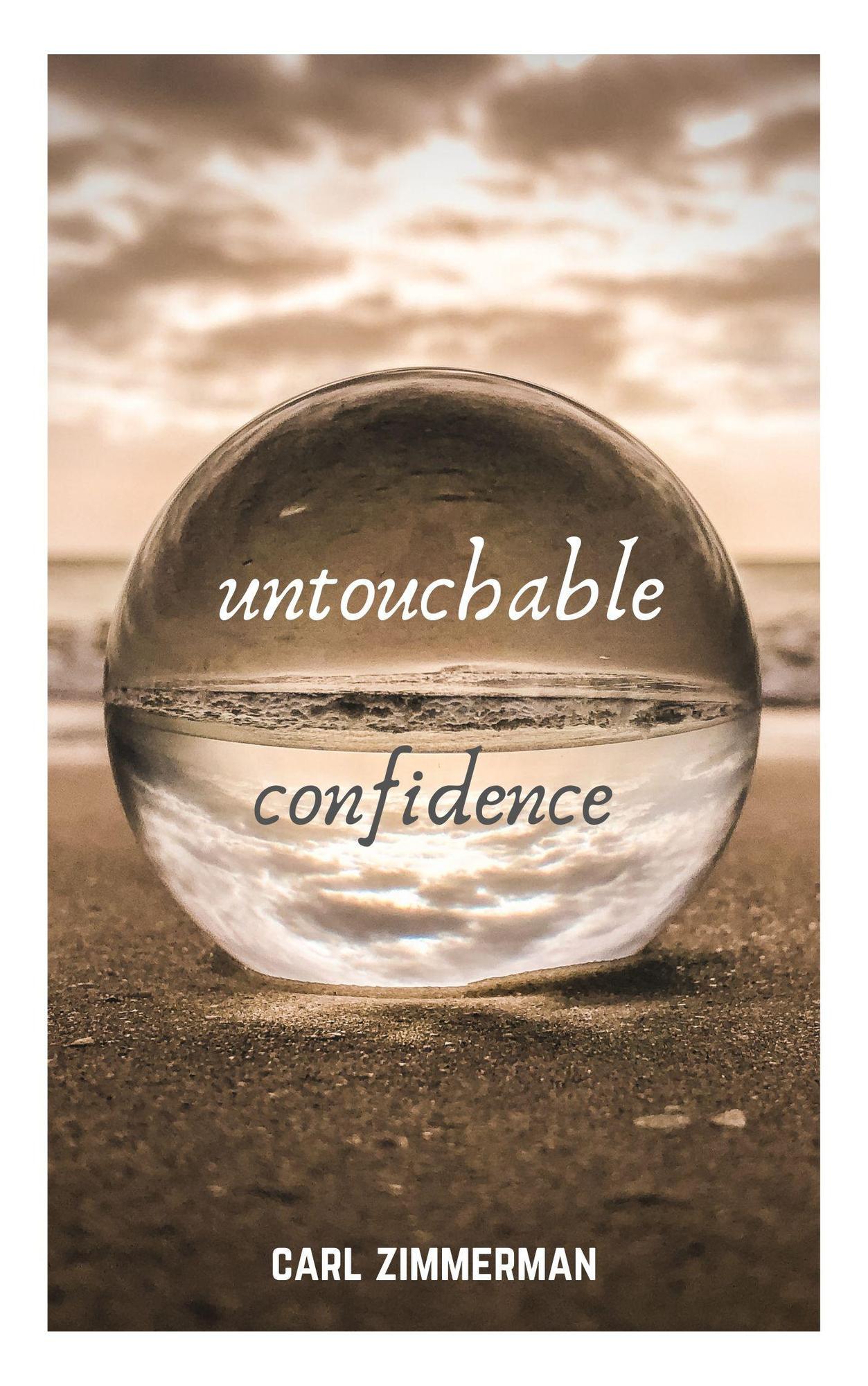 Smashwords – Untouchable Confidence – a book by Carl Zimmerman