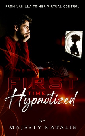 Smashwords – First Time Hypnotized: From Vanilla to Her Virtual Control!