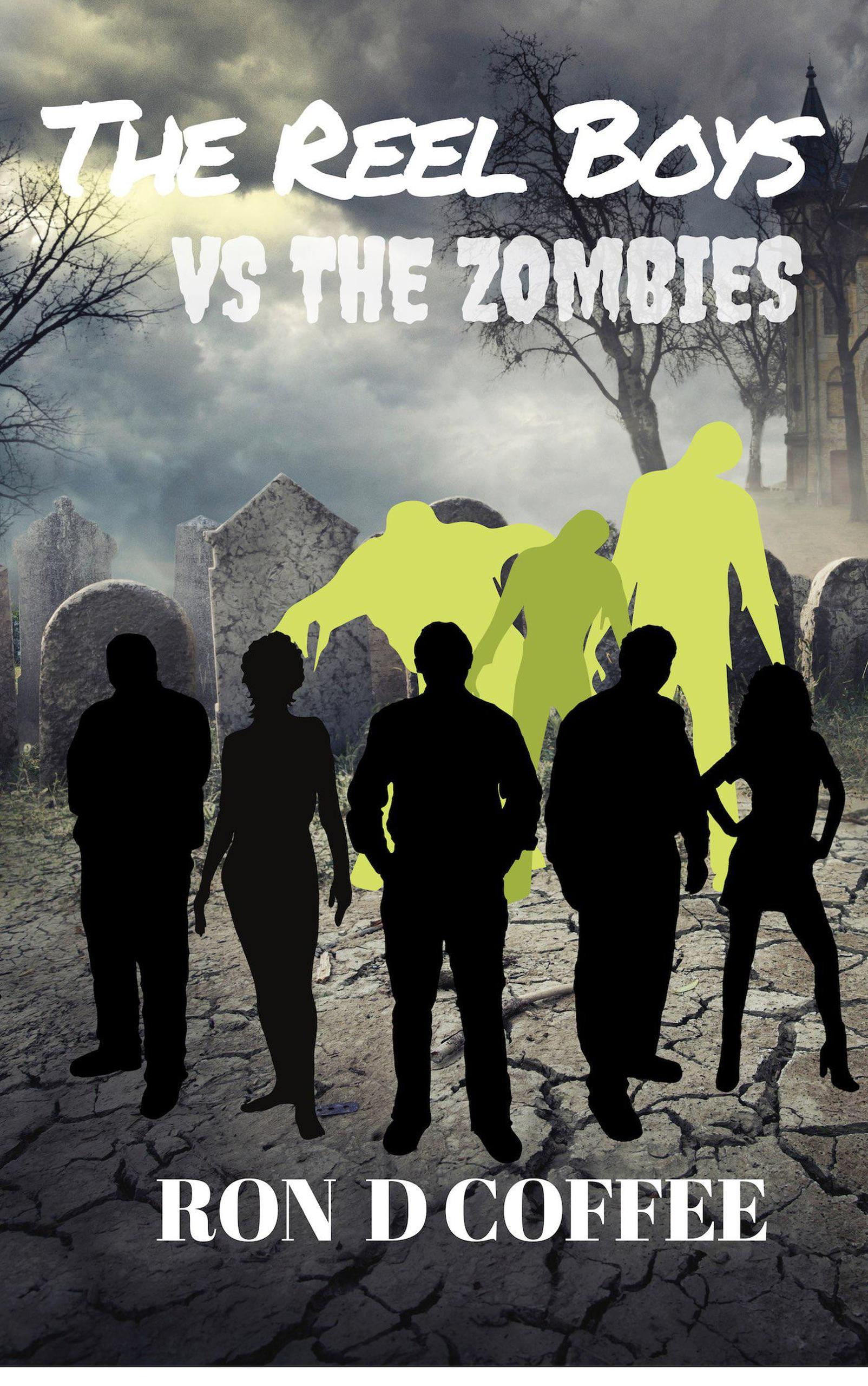 Smashwords – The Reel Boys vs The Zombies – a book by Ron D. Coffee