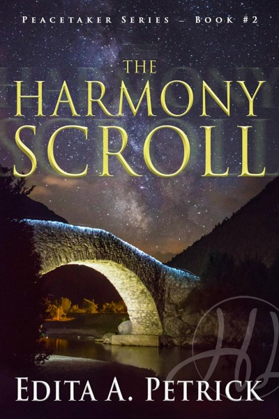 Smashwords – The Harmony Scroll – a book by Edita A. Petrick