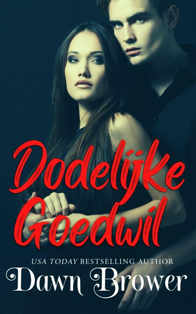 Smashwords – Dodelijke Goedwil – a book by Dawn Brower