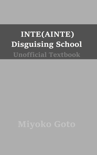 Smashwords – INTE(AINTE) Disguising School - Unofficial Textbook - – a ...