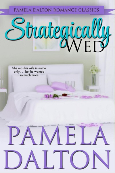 Smashwords – Strategically Wed – a book by Pamela Dalton