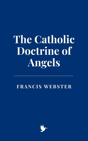 Smashwords – The Catholic Doctrine of Angels