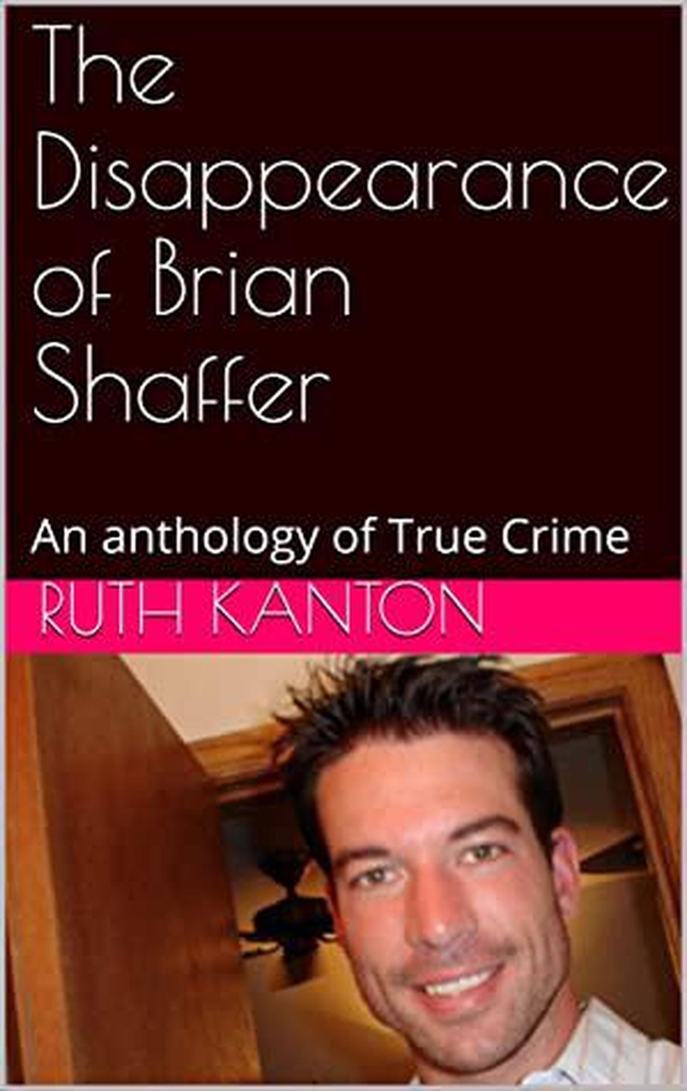Smashwords – The Disappearance of Brian Shaffer An Anthology of True ...