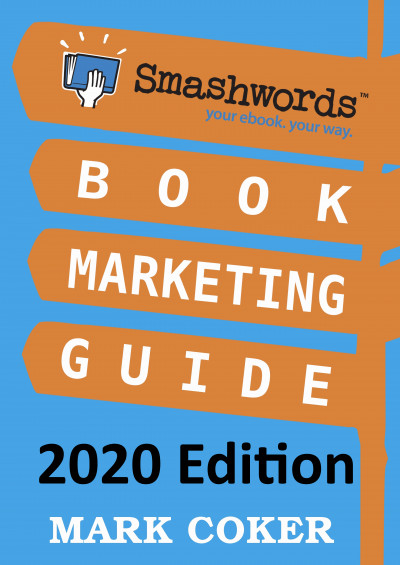 Smashwords – Smashwords Book Marketing Guide – a book by Mark Coker