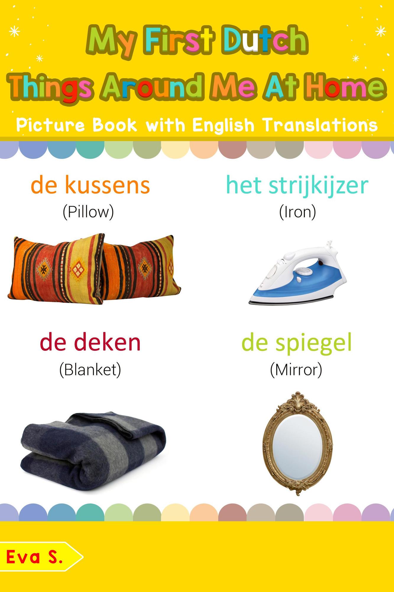 Smashwords – My First Dutch Things Around Me at Home Picture Book with ...