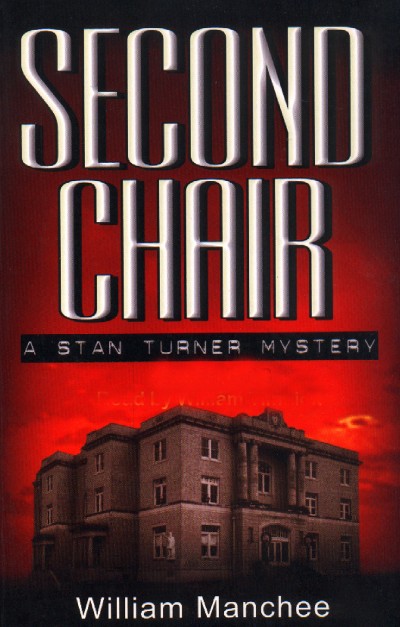 Smashwords – Second Chair, A Stan Turner Mystery, Vol.4 – a book by ...