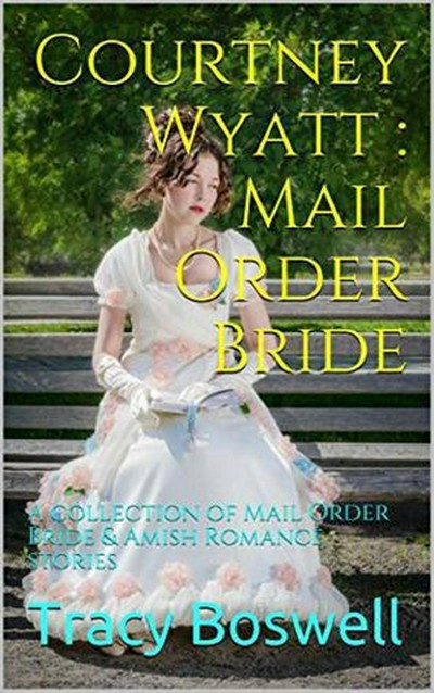 Smashwords – Courtney Wyatt : Mail Order Bride – a book by Tracy Boswell