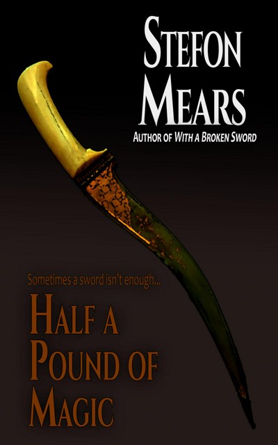 Smashwords – Half a Pound of Magic – a book by Stefon Mears