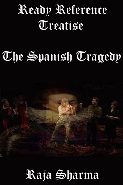 Smashwords – Ready Reference Treatise: The Spanish Tragedy – a book by ...