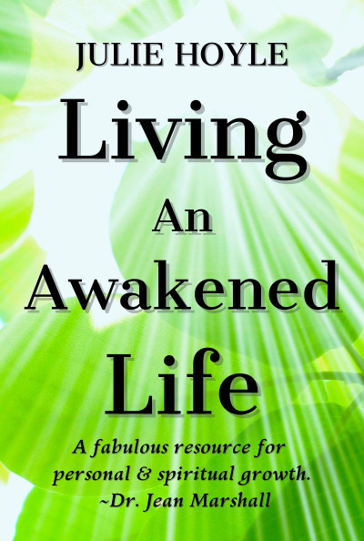 Smashwords – Living An Awakened Life – a book by Julie Hoyle