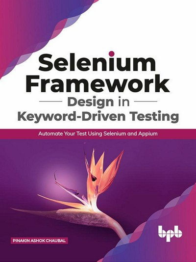 Smashwords – Selenium Framework Design in Keyword-Driven Testing ...