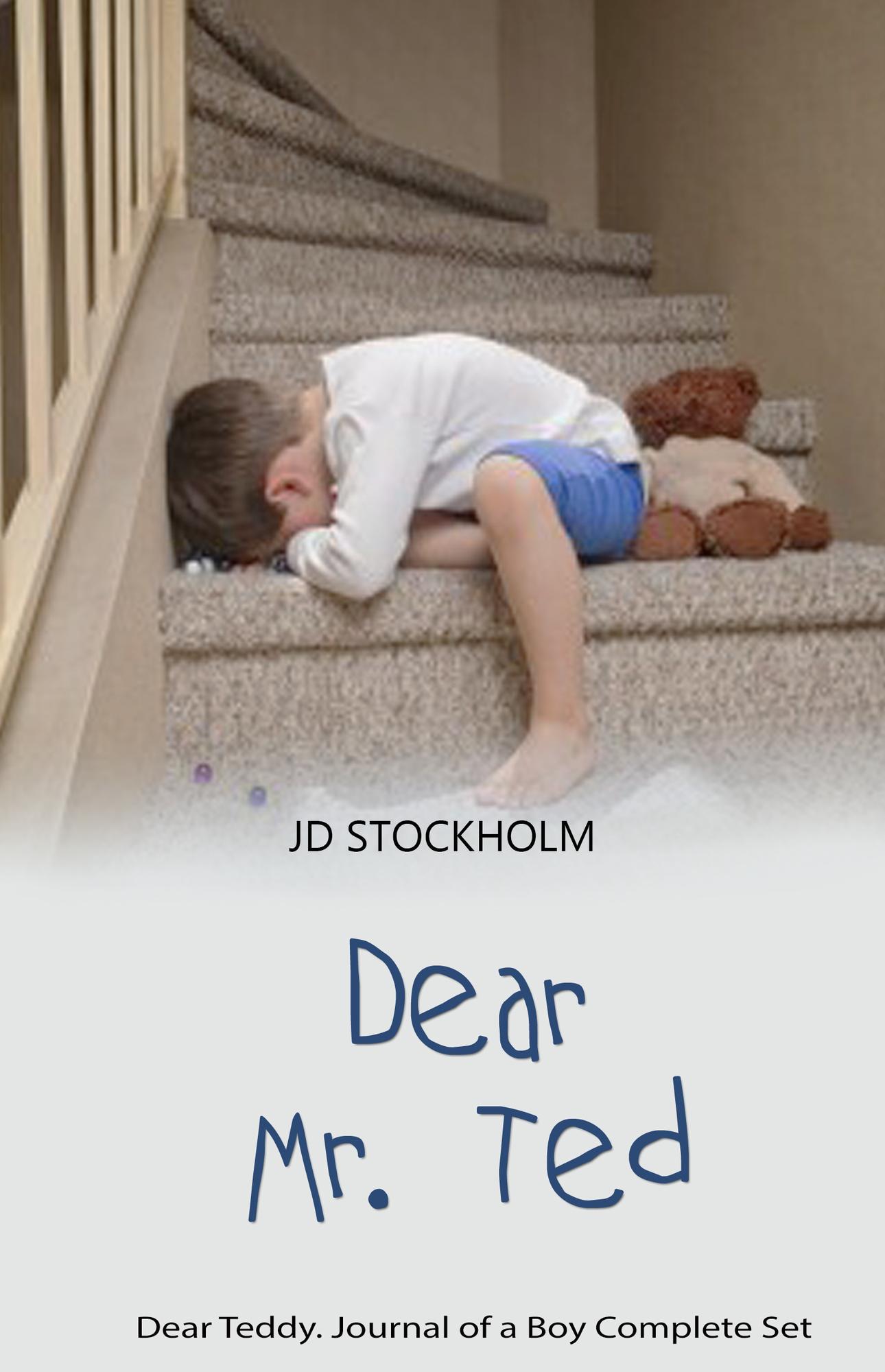 Smashwords – Dear Mr Ted – a book by JD Stockholm