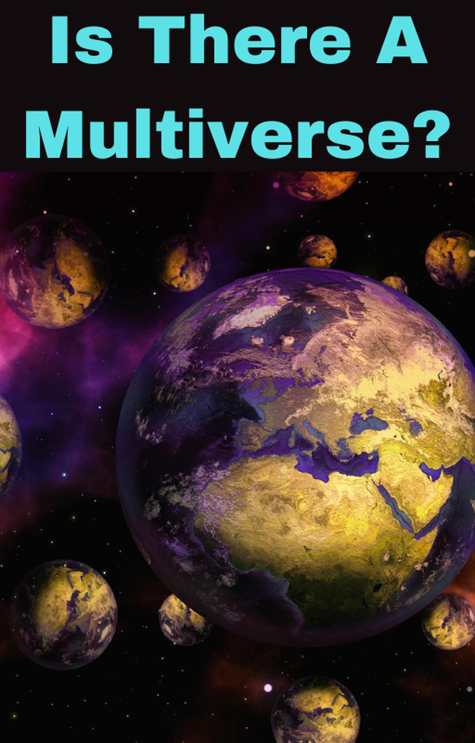 Smashwords – Is There A Multiverse – a book by AJAY BHARTI