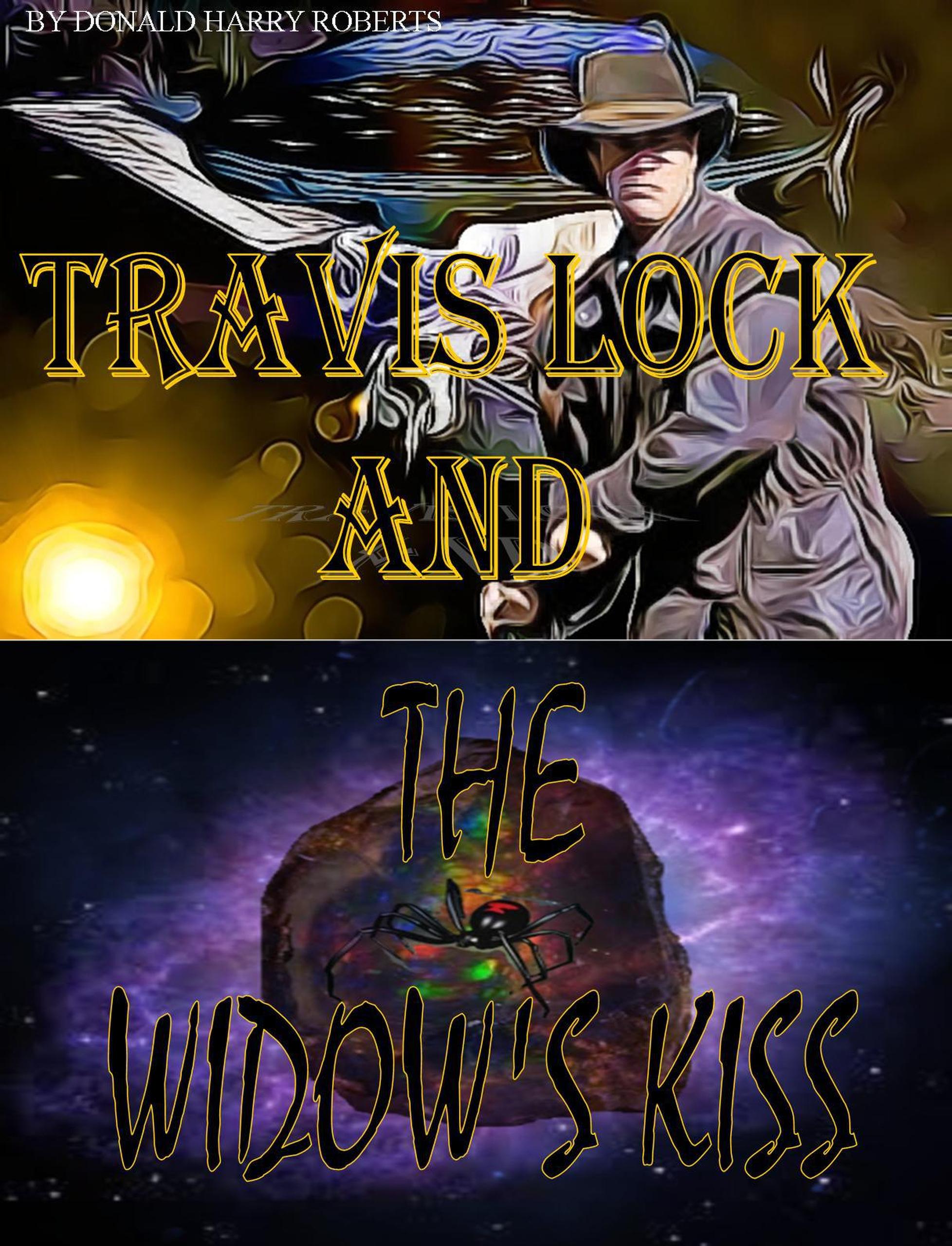 Smashwords – Travis Lock and The Widow's Kiss – a book by Donald Harry ...