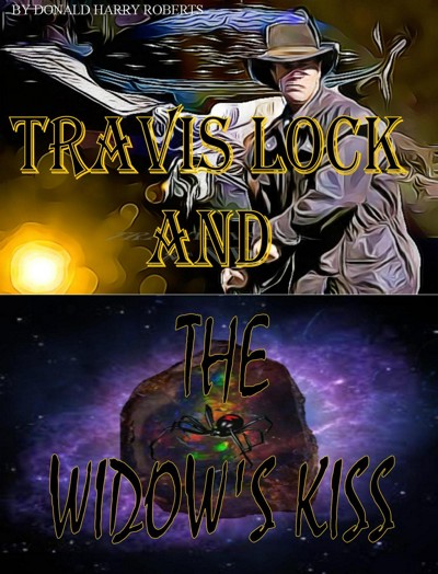 Smashwords – Travis Lock and The Widow's Kiss – a book by Donald Harry ...