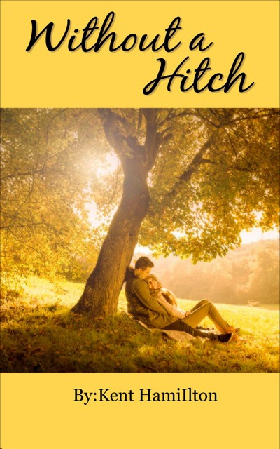Smashwords – Without A Hitch - Book 1 – a book by Kent Hamilton