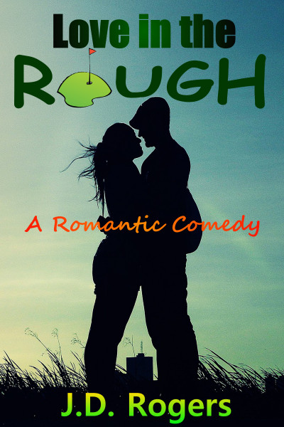 Smashwords – Love in the Rough – a book by J.D. Rogers