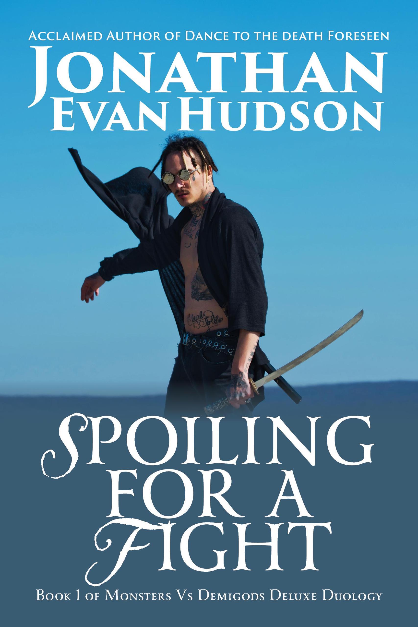 Smashwords – Spoiling for a Fight – a book by Jonathan Evan Hudson