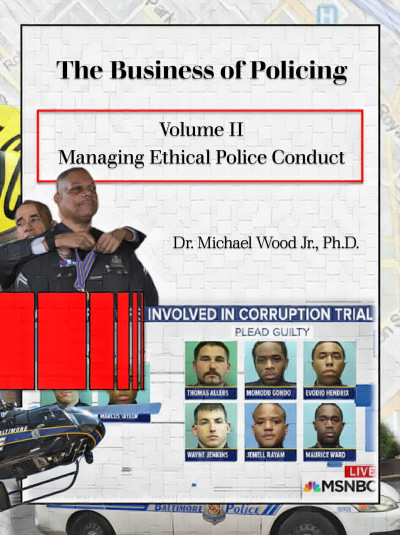 Smashwords – The Business of Policing: Volume II: Managing Ethical ...