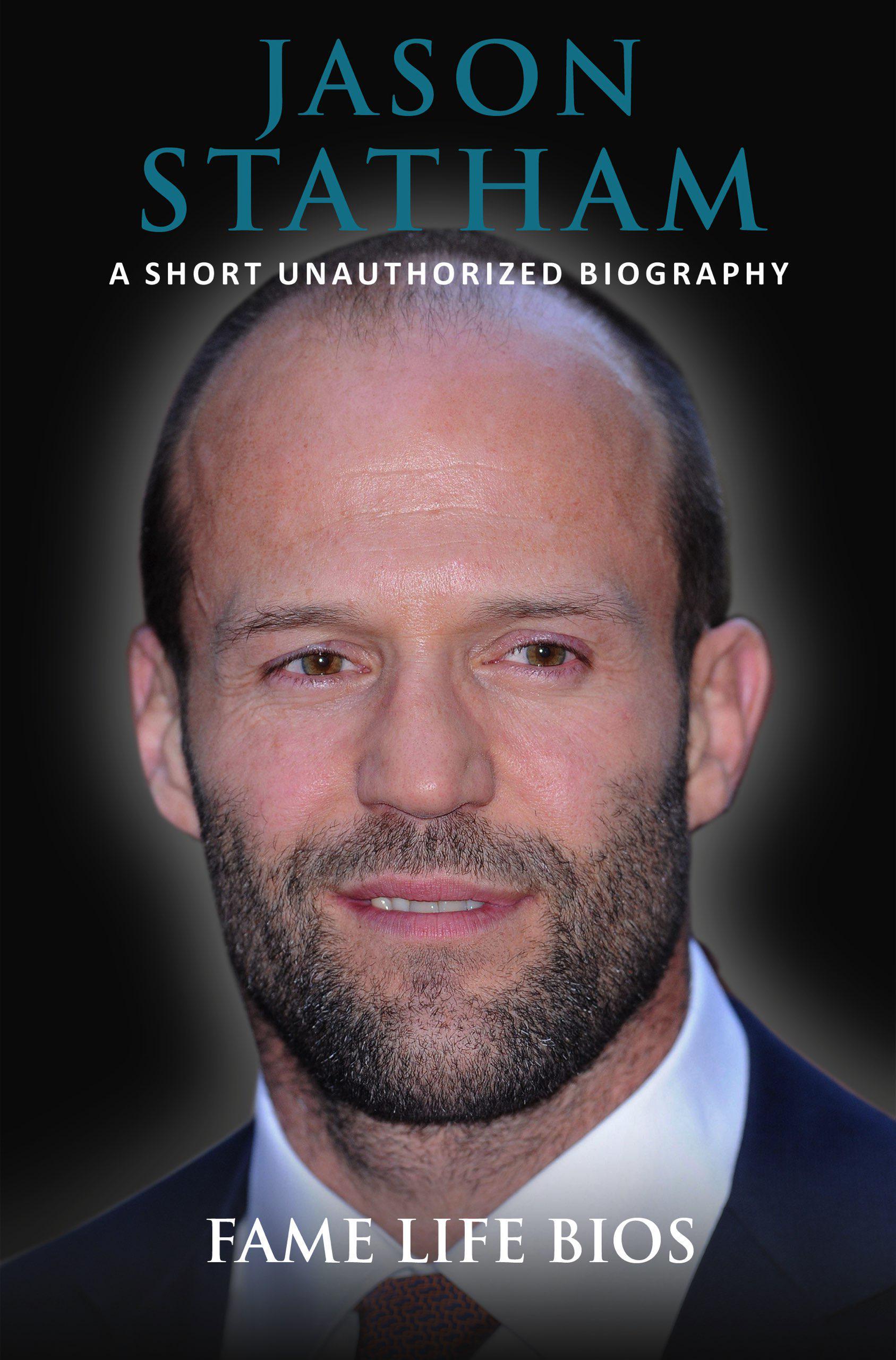 Smashwords – Jason Statham A Short Unauthorized Biography – a book by ...