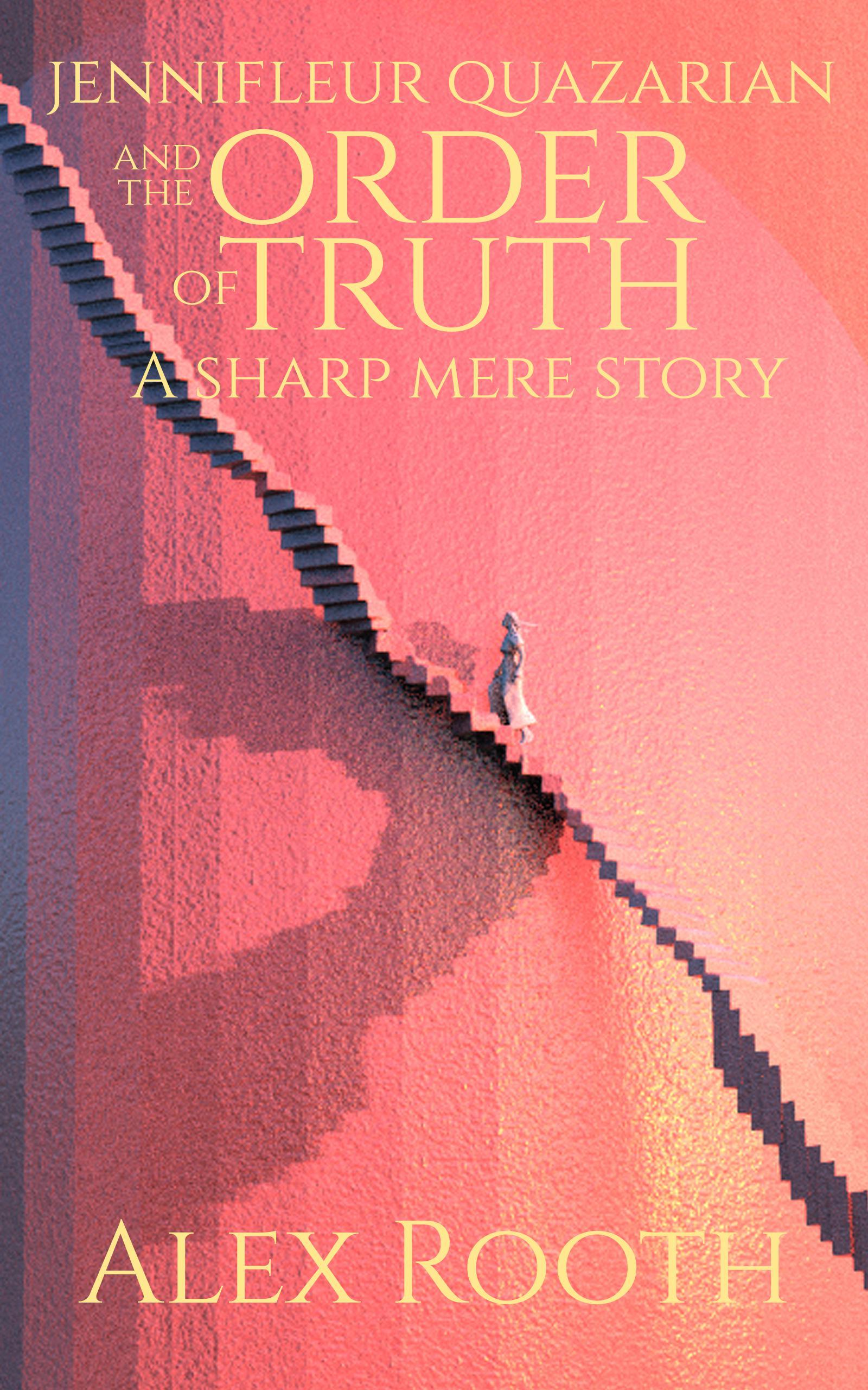 Smashwords – Jennifleur Quazarian and the Order of Truth – a book by ...