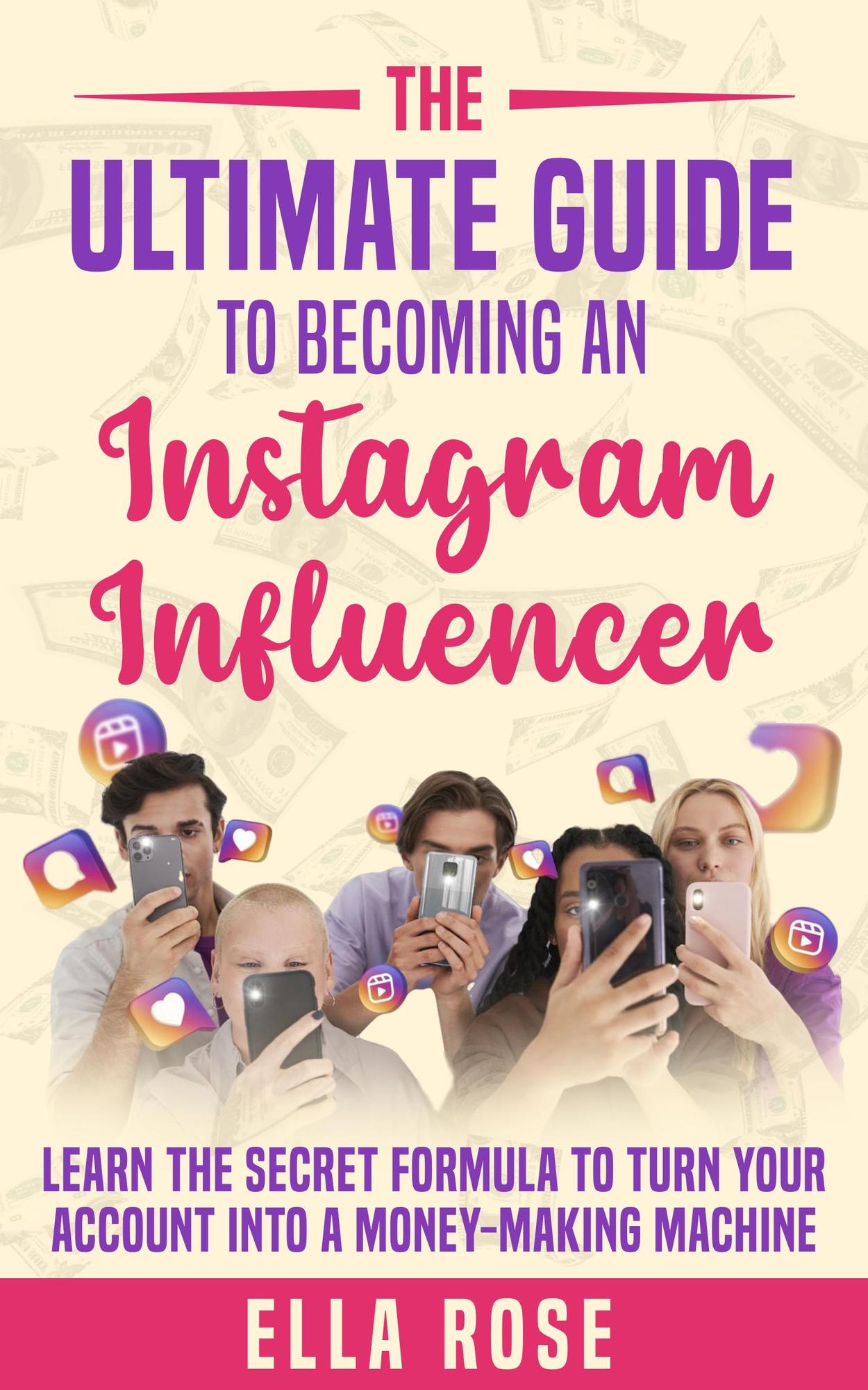 Smashwords – The Ultimate Guide To Becoming An Instagram Influencer – a ...