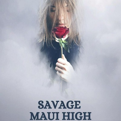 Smashwords – Savage Maui High – a book by Crystal Steadman