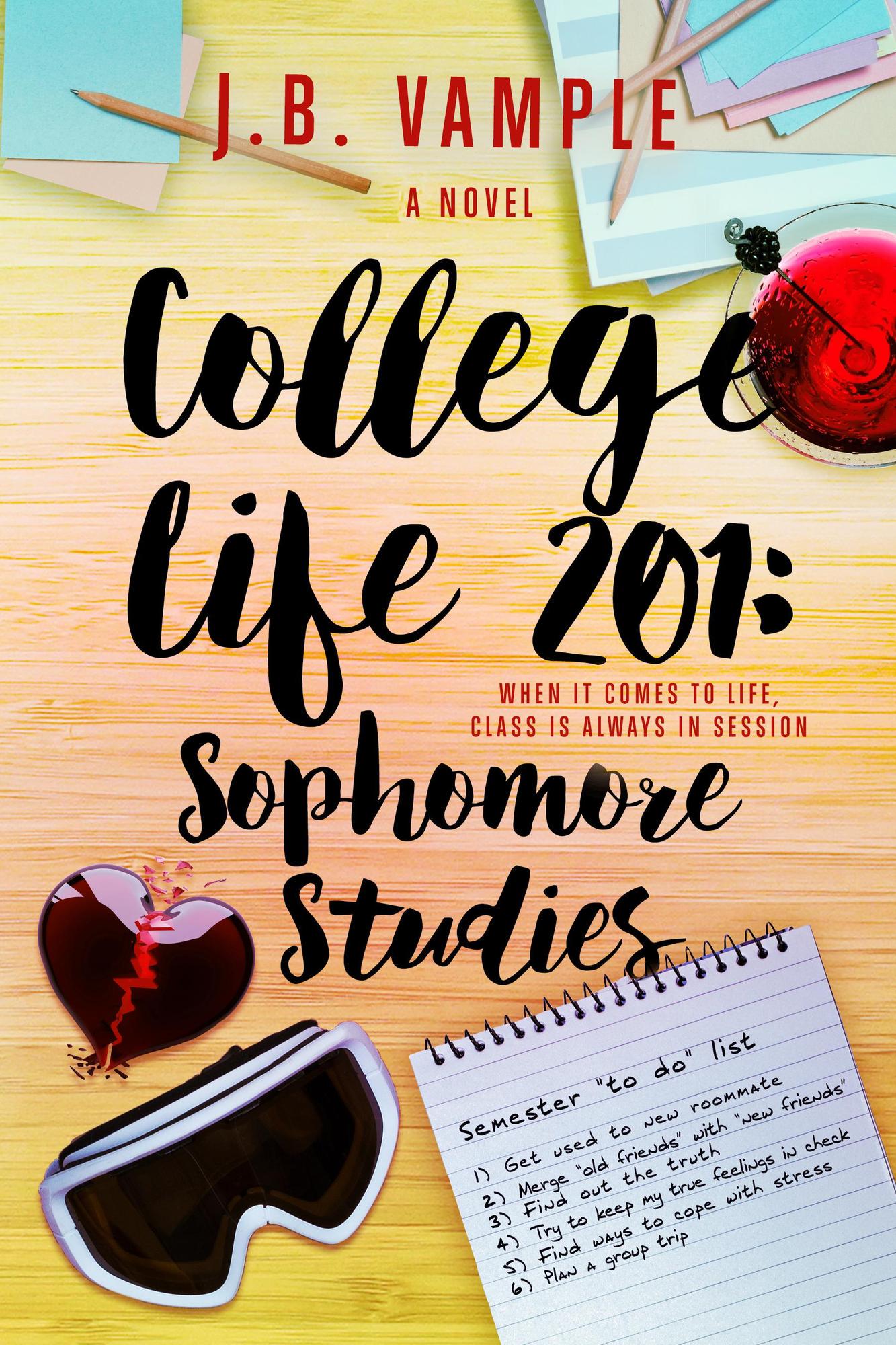 Smashwords – College Life 201: Sophomore Studies – a book by J.B. Vample