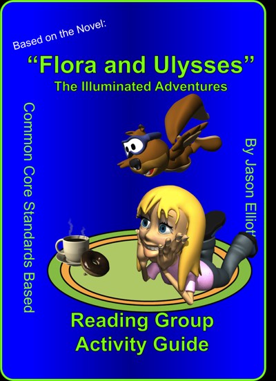 Smashwords – Flora and Ulysses Reading Activity Guide – a book by Jason Elliott