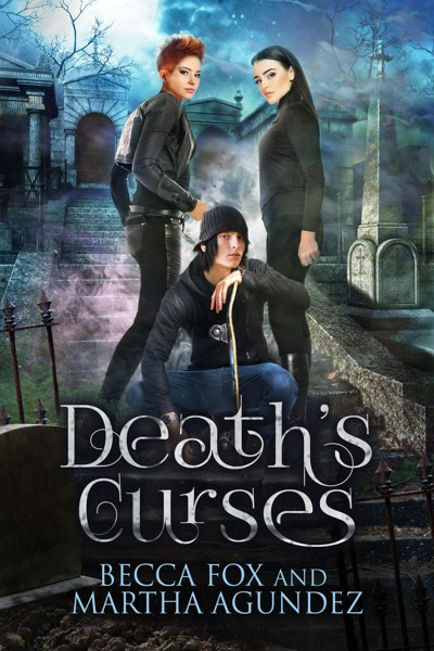 Smashwords – Death's Curses – a book by Becca Fox & Martha Agundez