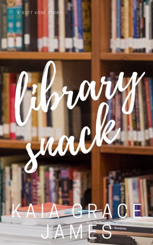 Smashwords – A Soft Vore Story: Library Snack