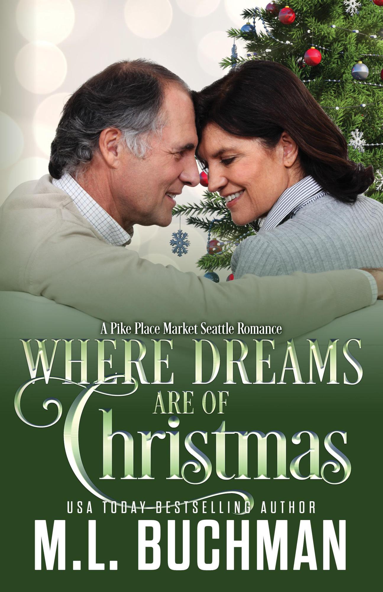 Smashwords – Where Dreams Are of Christmas: a Pike Place Market Seattle romance – a book by M. L ...