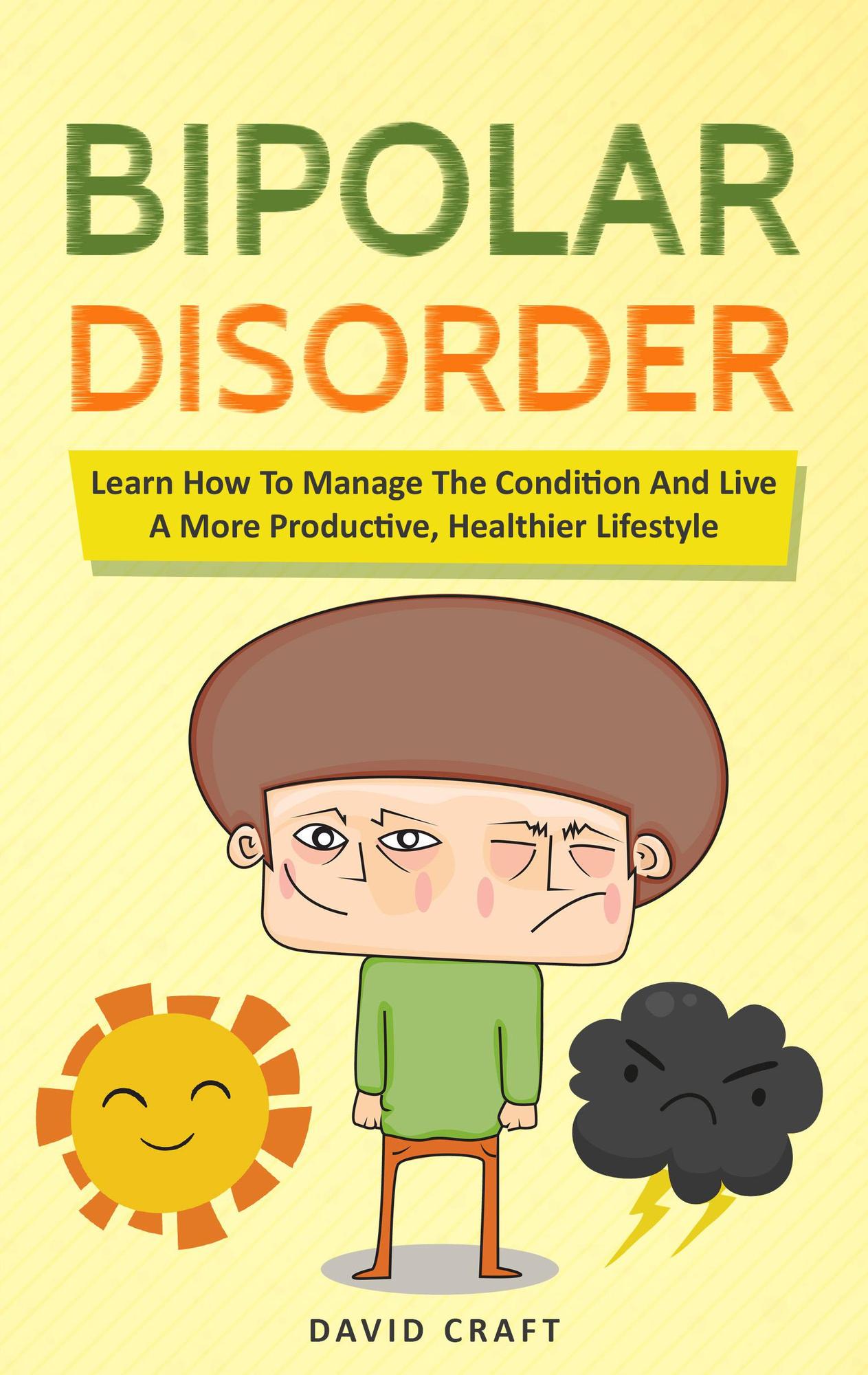 Smashwords – Bipolar Disorder: Learn How To Manage The Condition And ...
