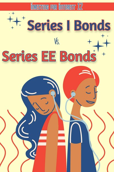 Smashwords – Investing for Interest 12: Series “I” Bonds vs. Series “EE” Bonds – a book by ...