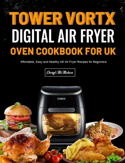 Smashwords Vortx Digital Air Fryer Oven Cookbook For Uk A Book By