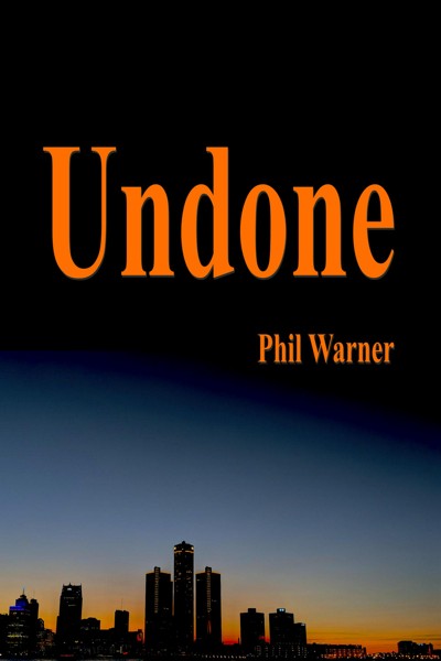 Smashwords – Undone – a book by Phil Warner