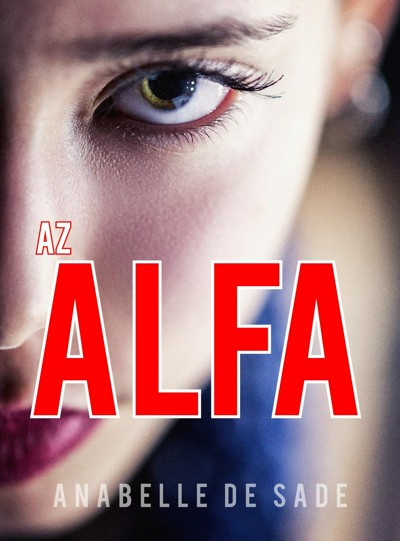 Smashwords – Az Alfa – a book by Anabelle de Sade