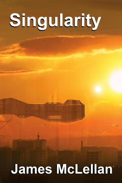 Smashwords – Singularity – a book by James Mclellan